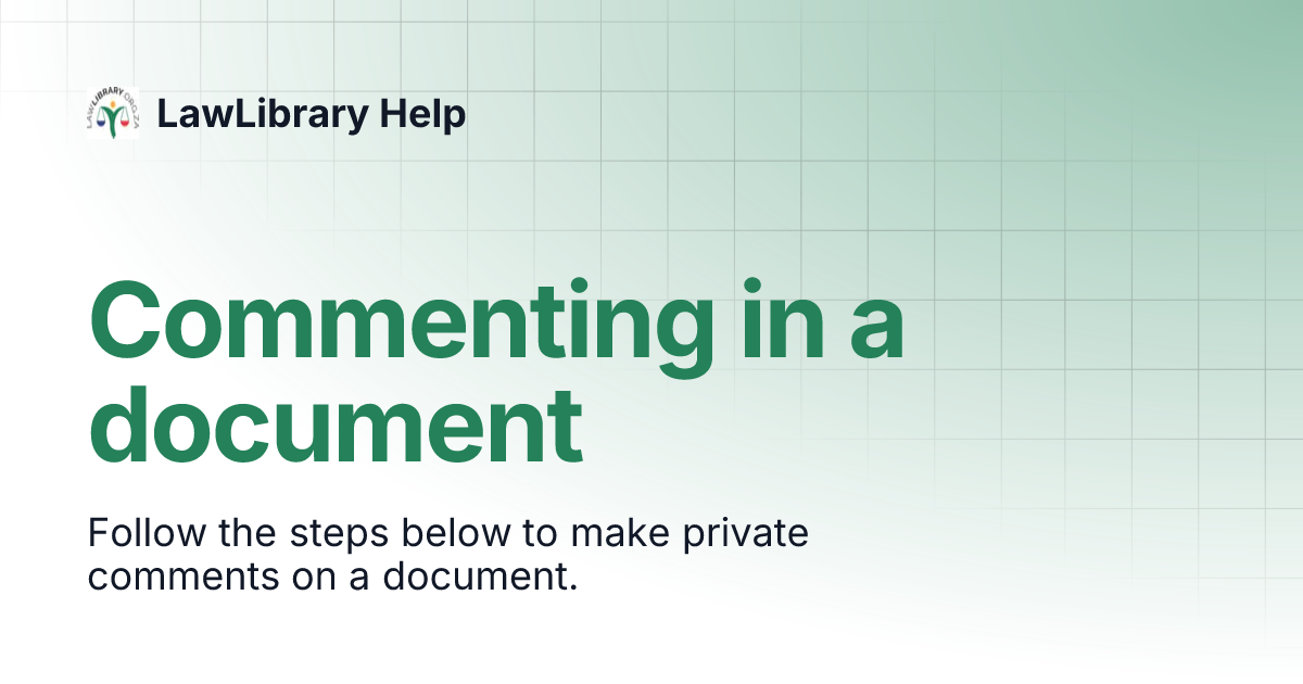 Commenting in a document | LawLibrary Help