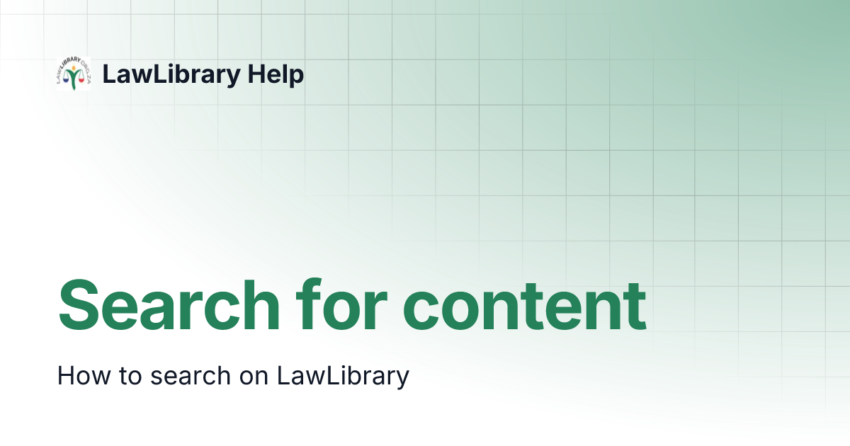 Search for content | LawLibrary Help