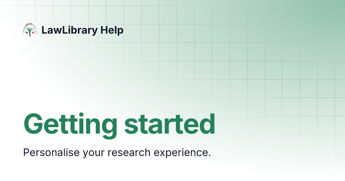 Getting started | LawLibrary Help