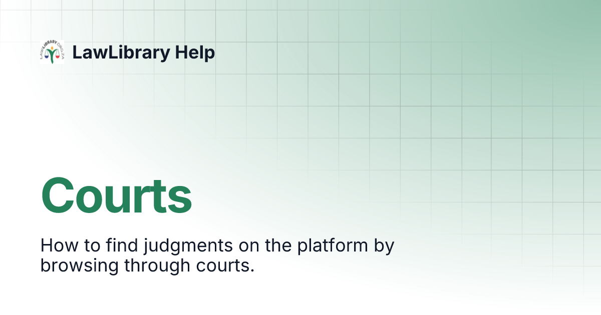 Courts | LawLibrary Help